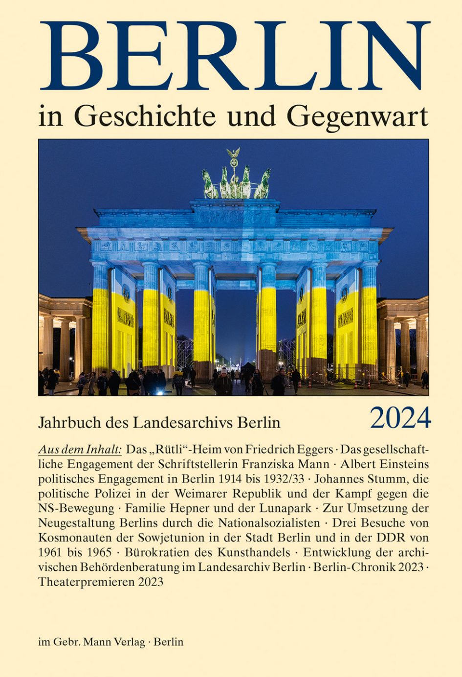 Berlin in Geschichte und Gegenwart. Jahrbuch des Landesarchivs Berlin ...